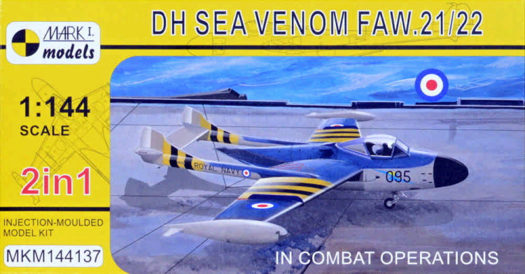 Mark 1 Models MKM-144137 DH Sea Venom FAW.21/22 (2-in-1) 1/144,Магазин ...